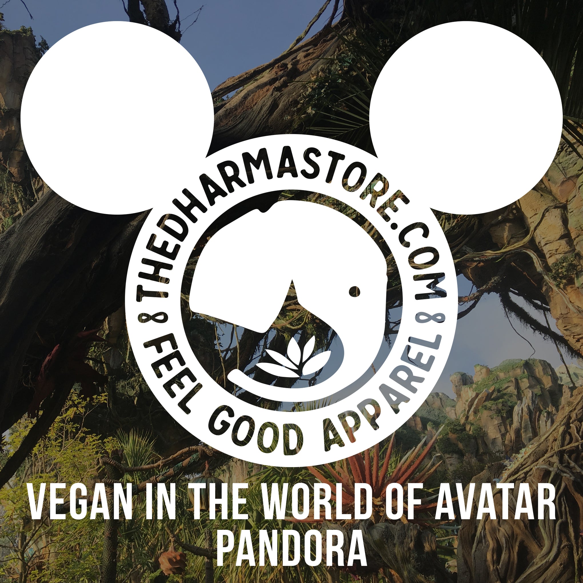 How to be Vegan in Pandora? - The World of Avatar (Animal Kingdom)